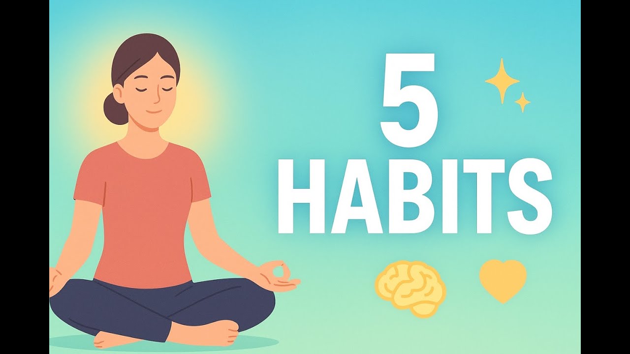 5 Daily Habits to Boost Your Mental Health - YouTube