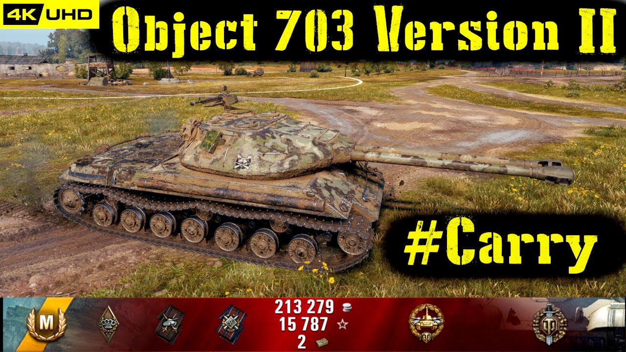 World of Tanks Object 703 II Replay - 6 Kills 6.8K DMG(Patch 1.7.0 ...