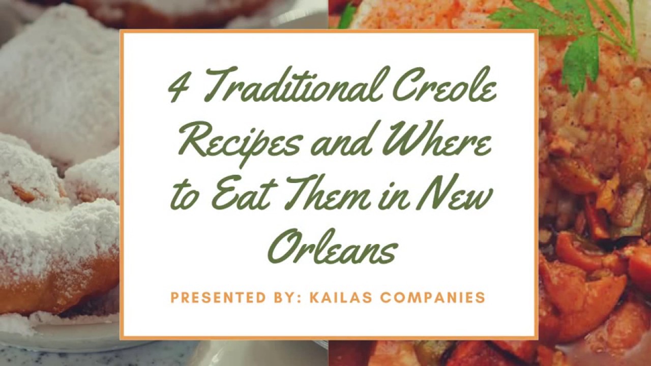 4 Traditional Creole Recipes and Where to Eat Them in New Orleans - YouTube