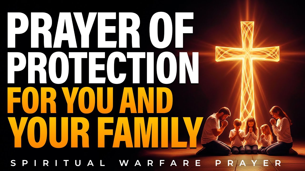 Protect Your Family Against Evil With This Powerful Prayer | Spiritual ...