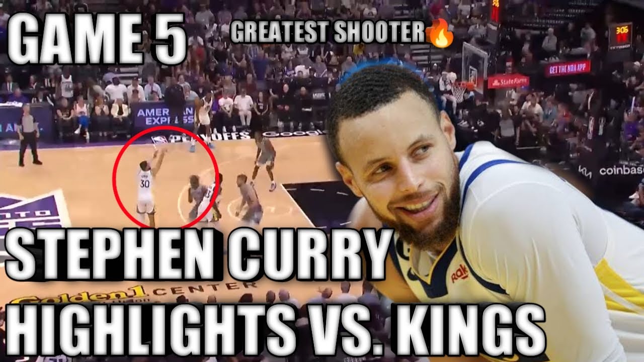 STEPHEN CURRY HIGHLIGHTS VS. SACRAMENTO KINGS GAME 5|NBA PLAYOFFS 2022 ...