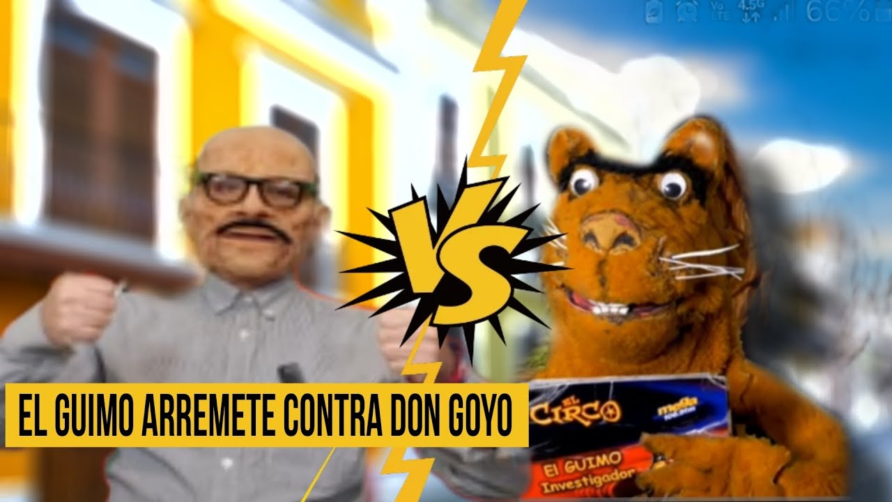 🔎EL GUIMO ARREMETE CONTRA DON GOYO 🔥 - YouTube
