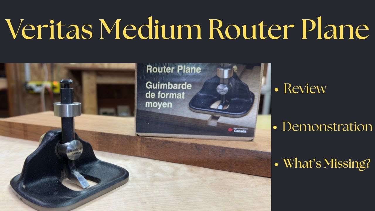 Veritas Medium Router Plane - A Small Package Packs A Big Punch... For ...