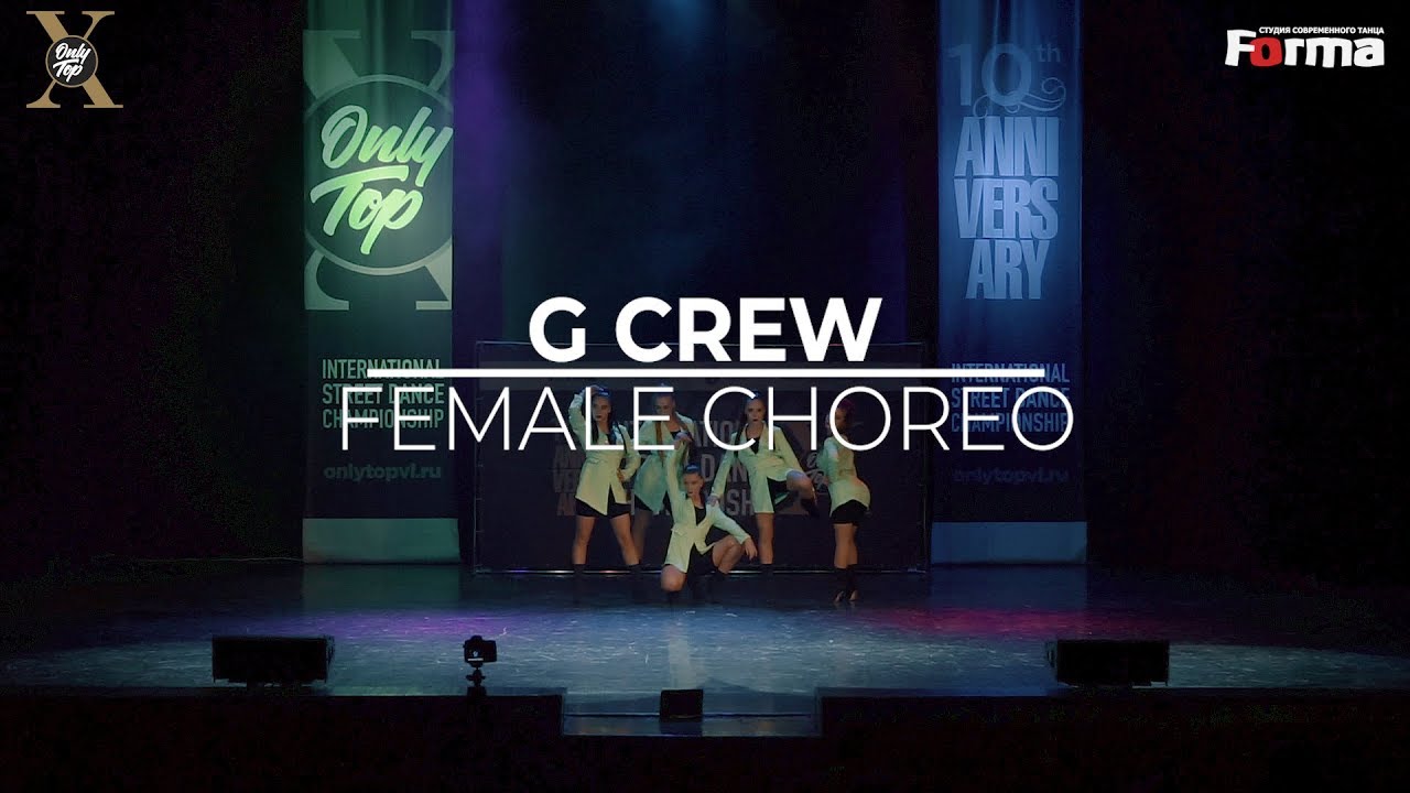 G CREW | FEMALE CHOREO | ONLY TOP X - YouTube