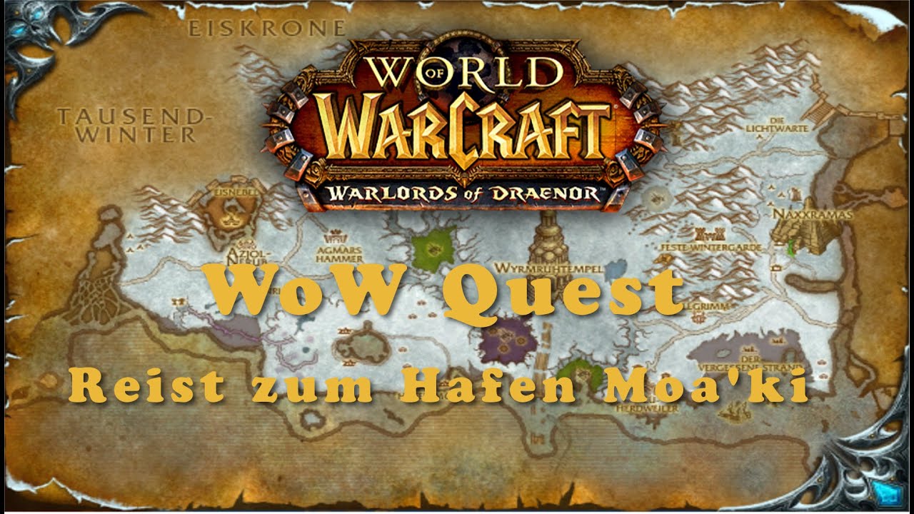 WoW Quest: Reist zum Hafen Moa'ki - YouTube