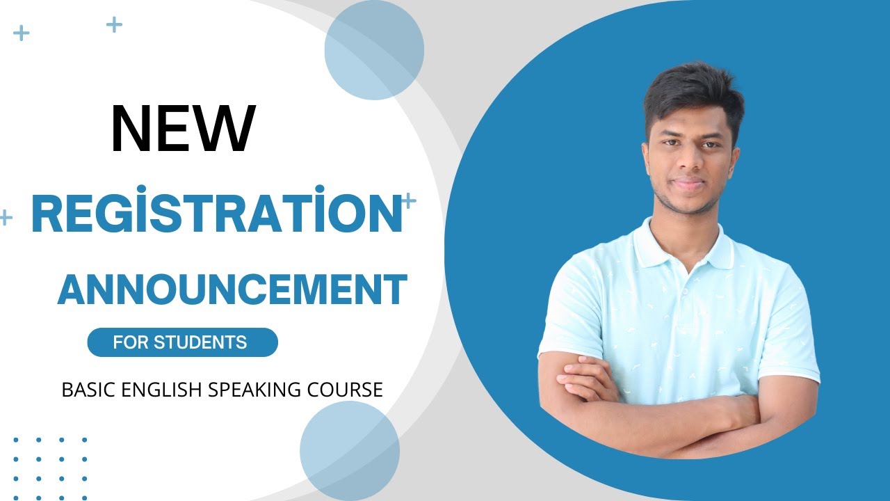 New registration announcements for students who want to join basic ...