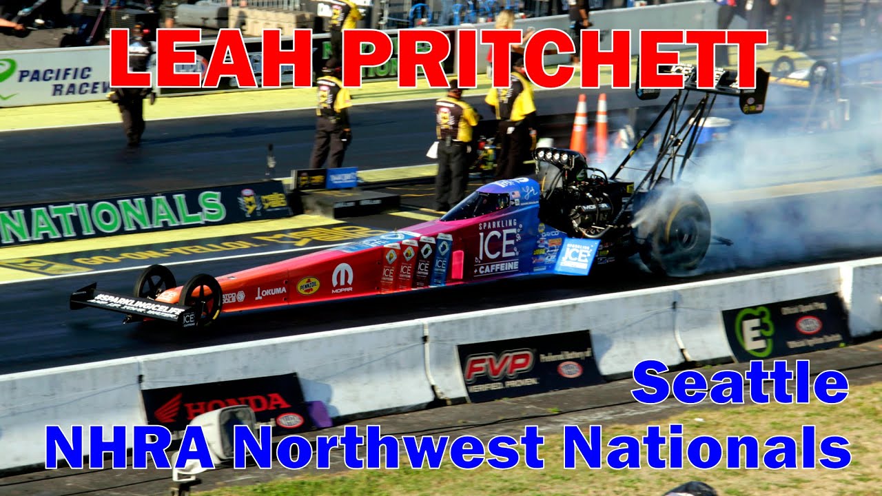 V#332 LEAH PRICHETT - 2019 NHRA Northwest Nationals Seattle | Pacific ...
