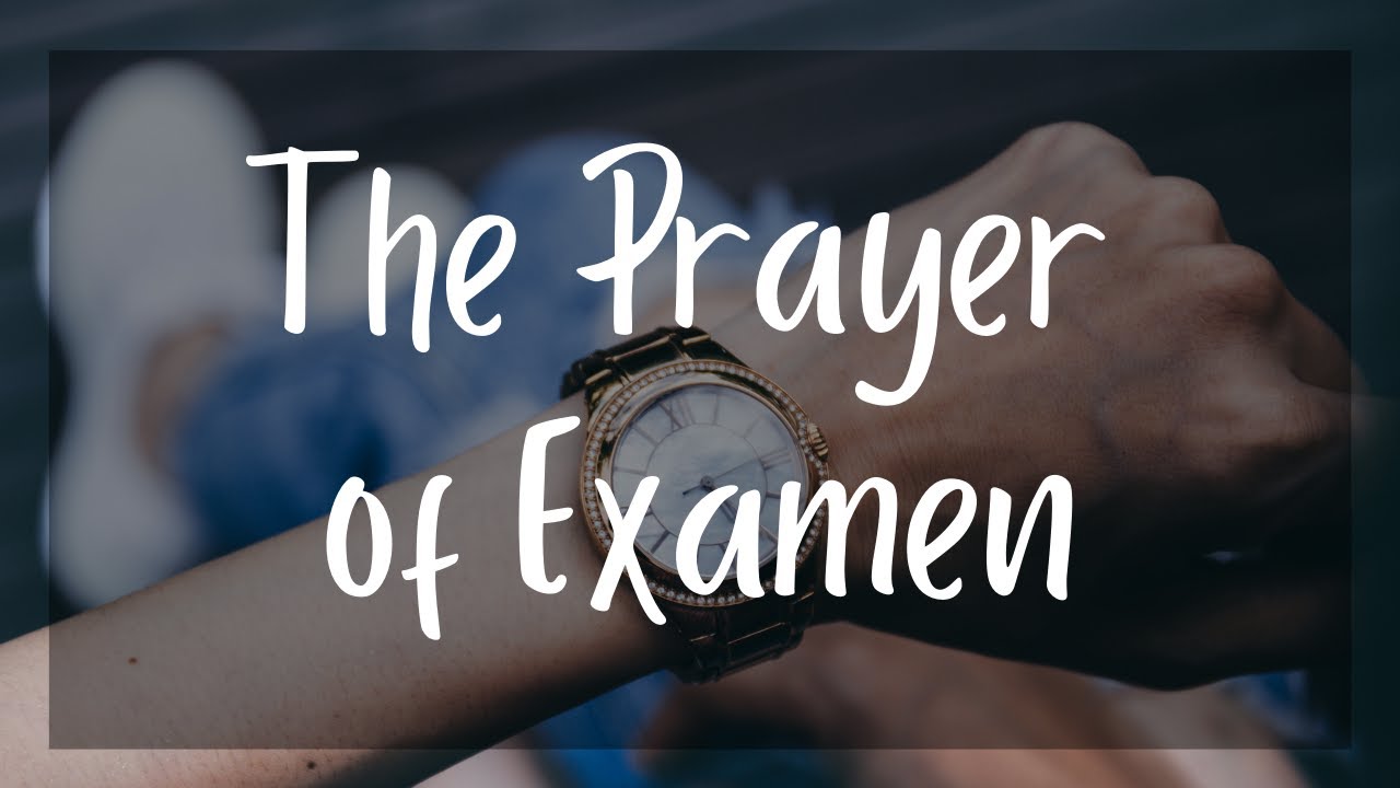 How to use pray the EXAMEN during LENT - YouTube