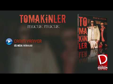 Tomakinler Canım Yanıyor Official Video