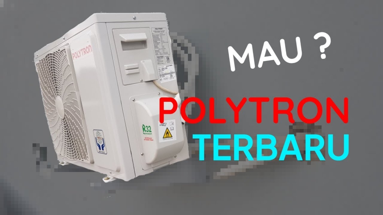 POLYTRON R32 | Pemasangan AC tipe Terbaru - YouTube