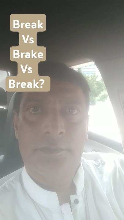 break, brake vs break, how to make a sentence? - YouTube