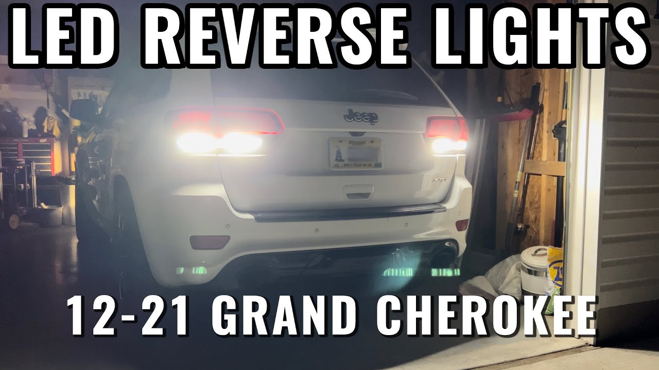LED Reverse Lights Install + Before & After Grand Cherokee - YouTube