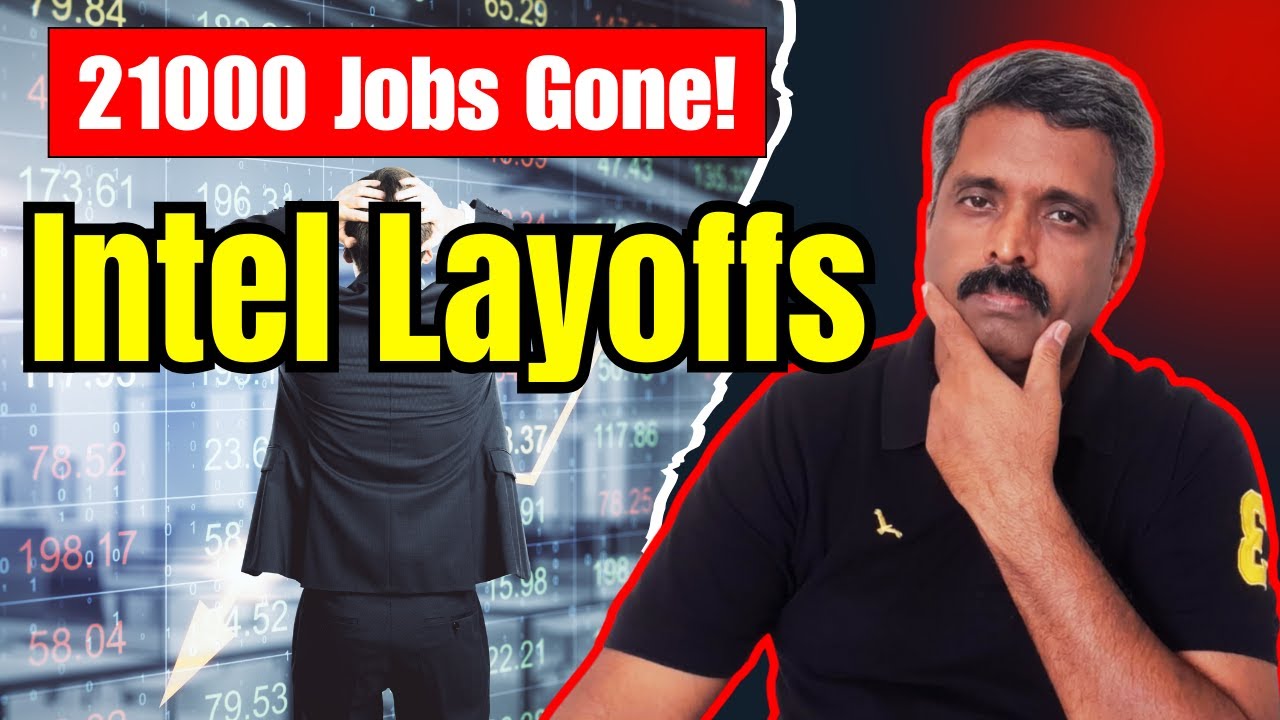 Intel Layoffs Explained: Why 21,000 Jobs Are Being Cut in 2025 (And ...