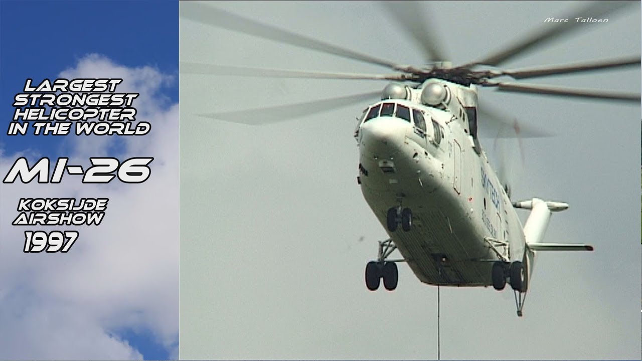 Mi-26 The biggest strongest Helicopter ever build - YouTube