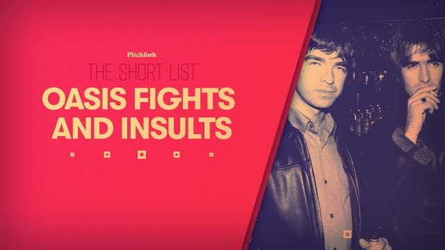 The Short List: Oasis Fights and Insults - YouTube