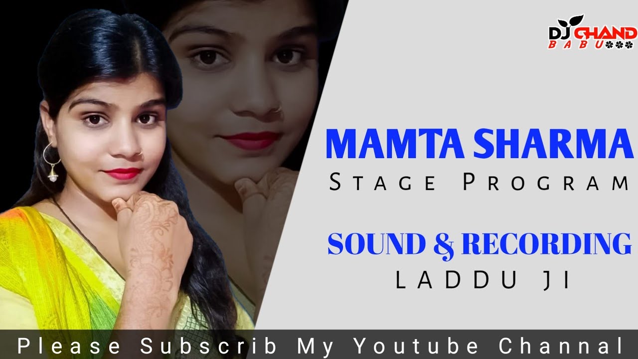 Bhojpuri Super Star | Singer Mamta Sharma | Stag Program | Dj Chand ...