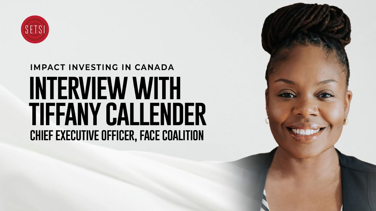 IMPACT INVESTING IN CANADA - TIFFANY CALLENDER - CHIEF EXECUTIVE ...