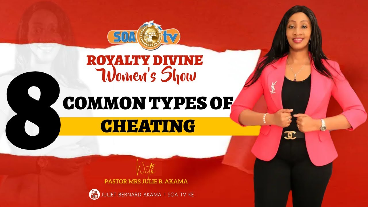 8 MOST COMMON TYPES OF CHEATING | RD2022 | PST MRS JULIE B AKAMA | FULL ...
