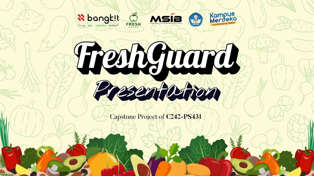 [C242-PS431] Freshguard - Product Based Capstone Project Presentation - Bangkit 2024 - YouTube