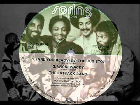 (Are You Ready) Do The Bus Stop Fatback Band rotation StevenB - YouTube