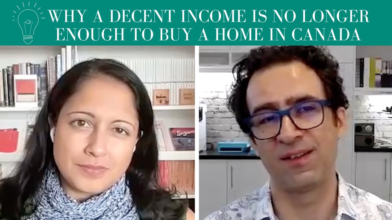 Why a Decent Income is No Longer Enough to Buy a Home in Canada - YouTube