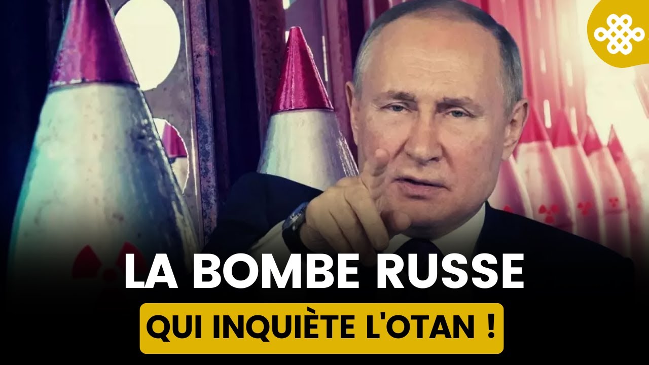 🔥 LA BOMBE NUCLÉAIRE RUSSE QUI FAIT TREMBLER L'OTAN ! - YouTube