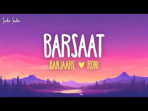 Banjaare & RONI - Barsaat (Lyrics)