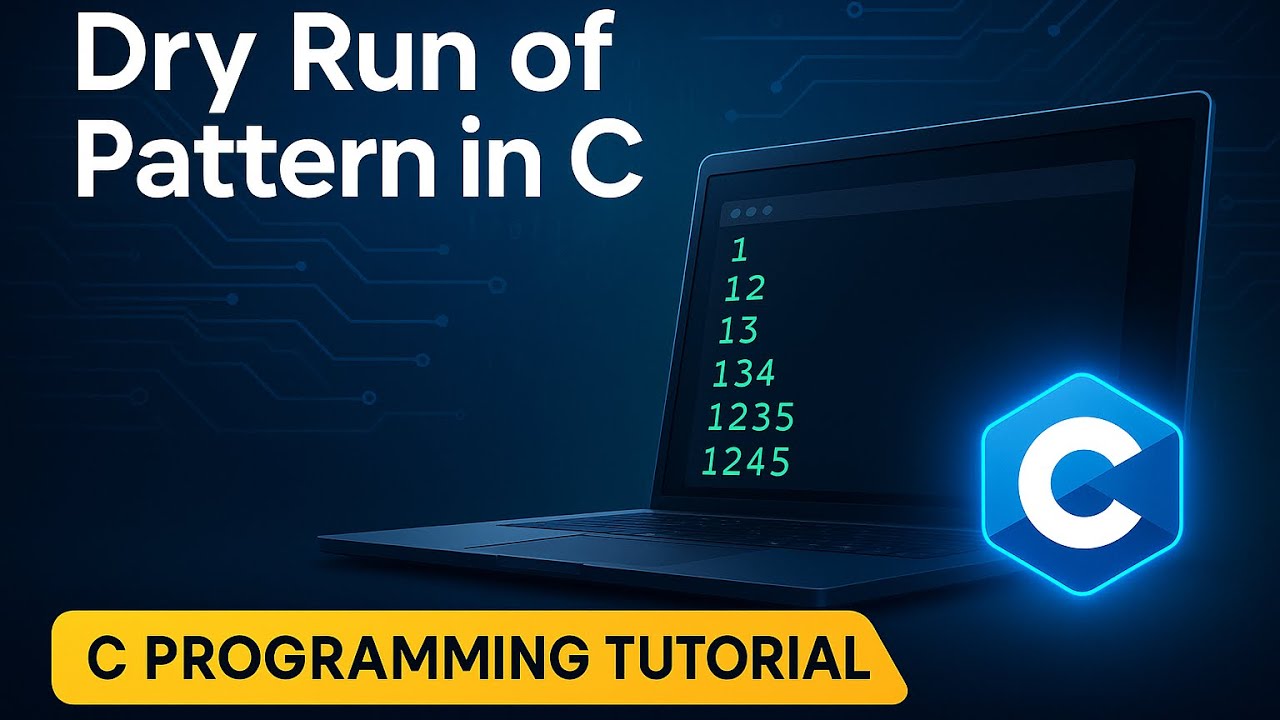 Pattern Printing in C Explained with Dry Run | C Language for Beginners ...