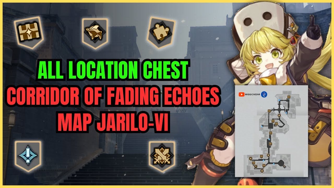 ALL LOCATION CHEST CORRIDOR OF FADING ECHOES MAP JARILO-VI HONKAI STAR ...