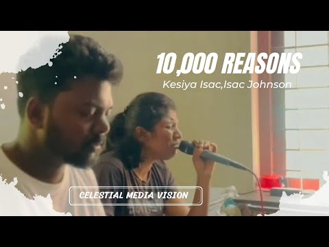10,000 Reasons (Bless the Lord) | Kesiya Isac | Isac Johnson ...
