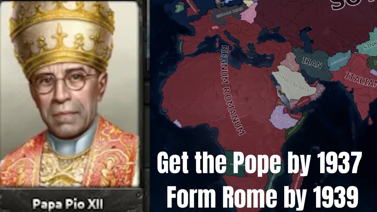 HOI4 Guide: The Pope's Rome [Holy, Roman, And an Empire] BBA - YouTube