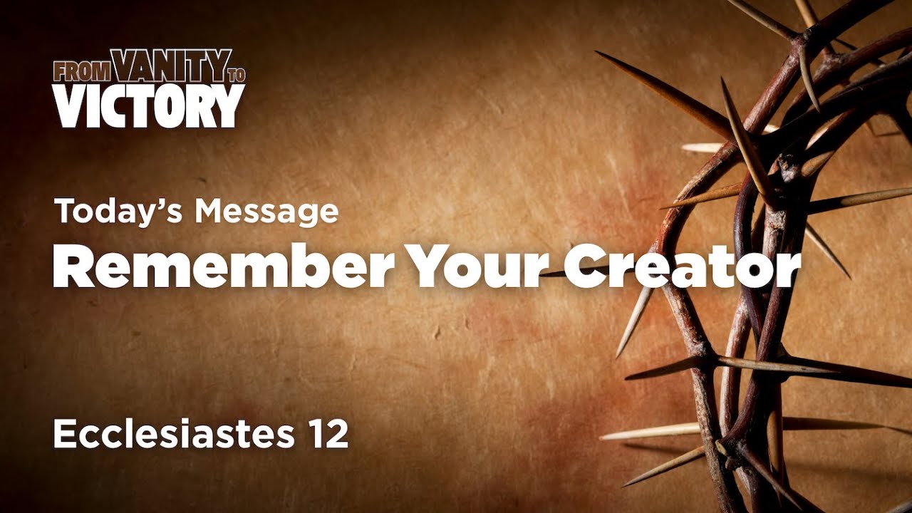 Remember Your Creator - YouTube