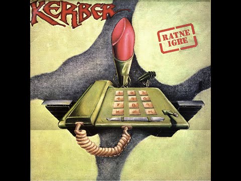 Kerber - Ratne igre (CD Remaster) (HQ)