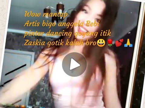 Wow Anggela Bebi pintar dancing goyang itik Zaskia gotik kalah 😃🌹🙏