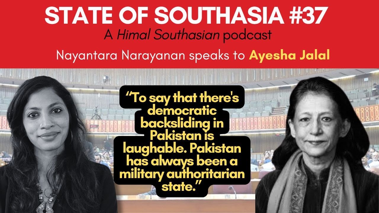 Ayesha Jalal on Pakistan’s 27th constitutional amendment: State of ...