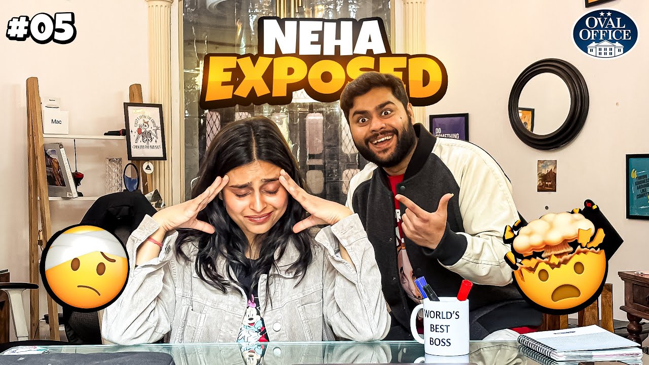 #005 Neha Exposed | The Oval Office - YouTube