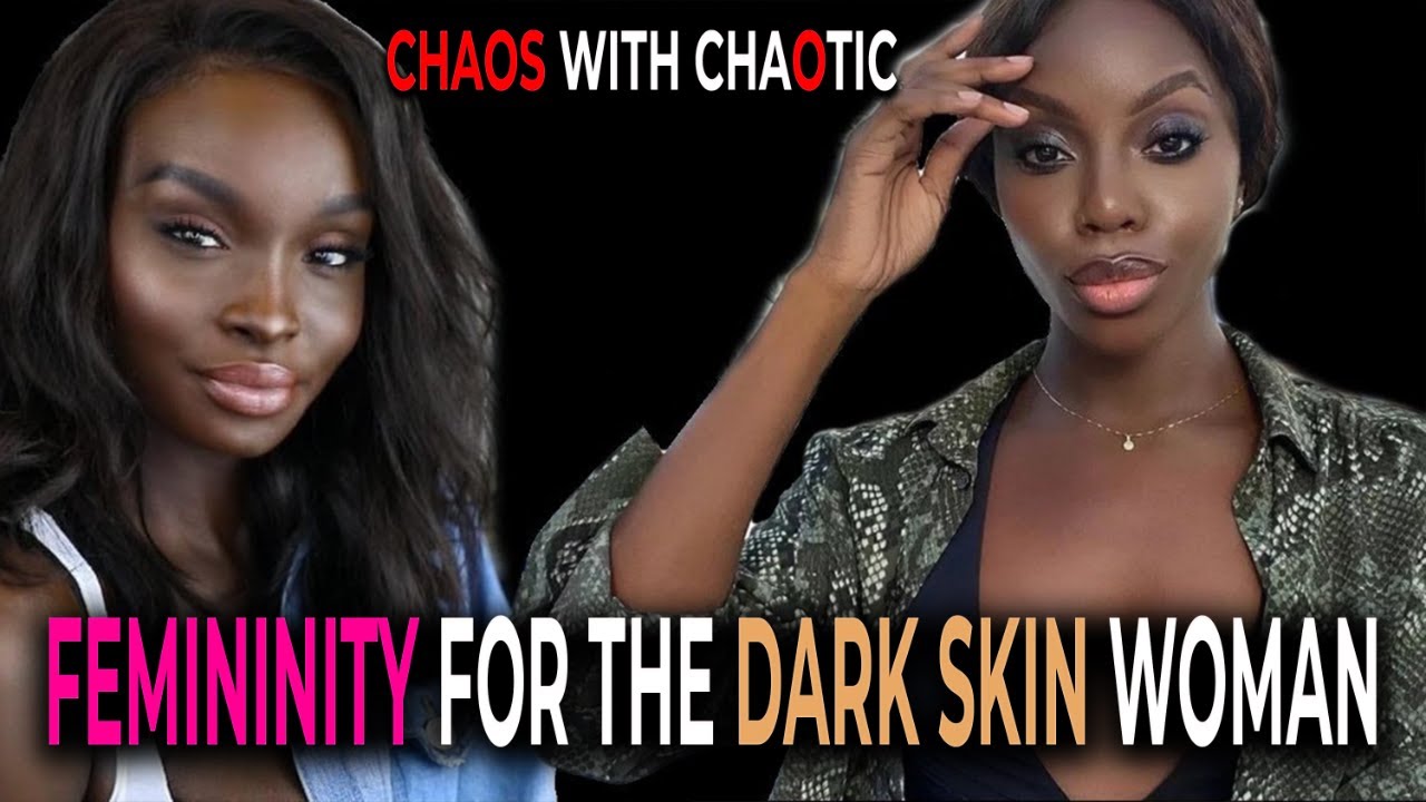 Nikki Thot & Brentanny Sharraine: Femininity For Dark Skin Women ...