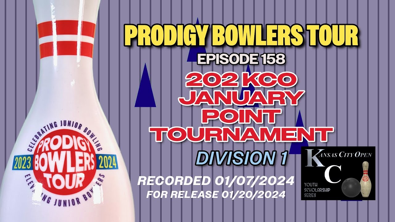 PRODIGY BOWLERS TOUR -- EP 158 -- 2024 KCO January (D3) - YouTube