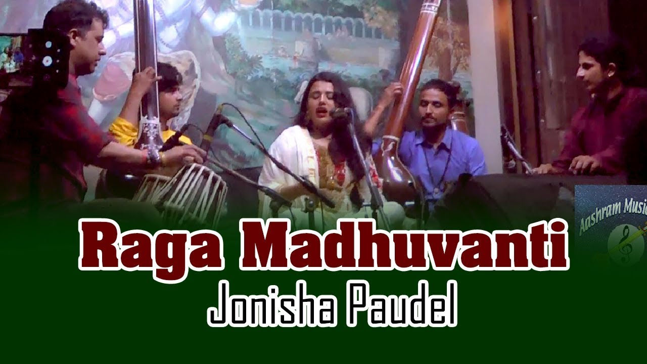 Raga Madhuvanti || Chota Khyal || Jonisha Paudel || Nepali Classical ...