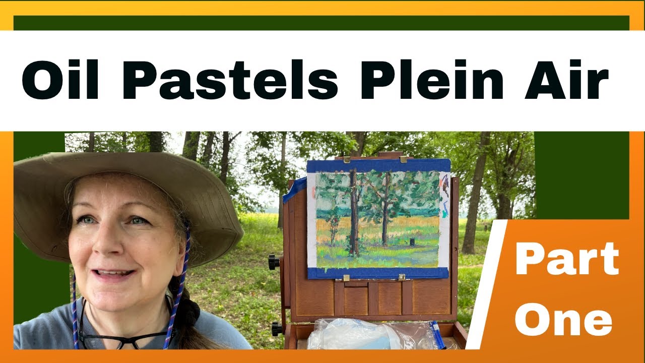 How To Use Your Oil Pastels In Plein Air Landscape Painting Real Time ...
