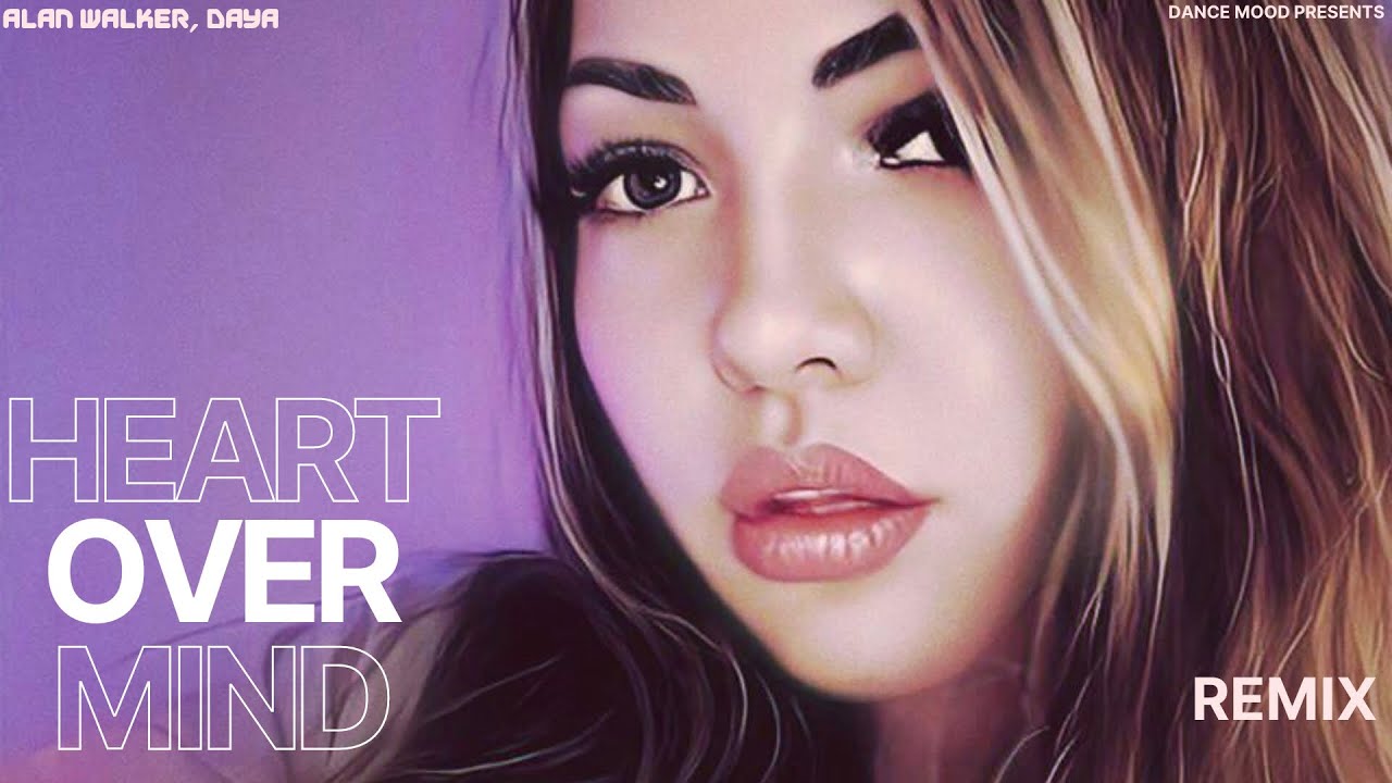 Alan Walker, Daya - Heart Over Mind (DJ EDGE Remix) - YouTube