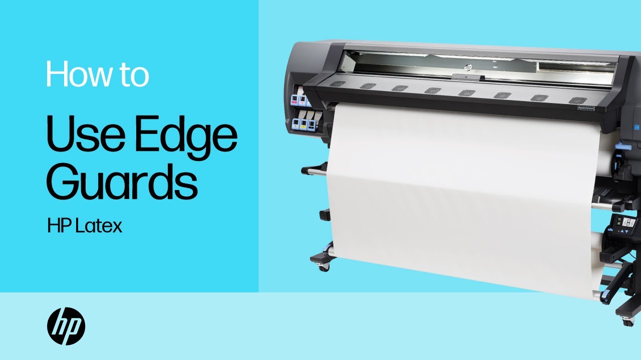 Use Edge Guards | HP Latex | HP Support - YouTube