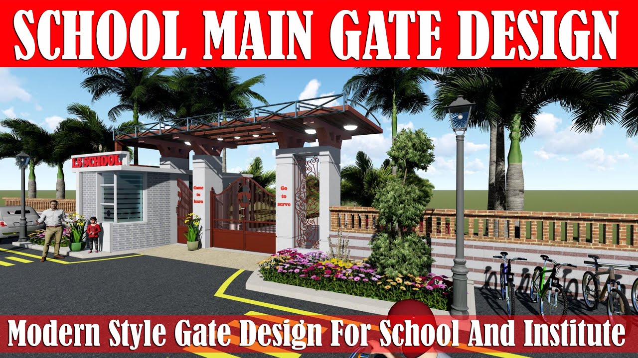 Entrance Gate Design For School