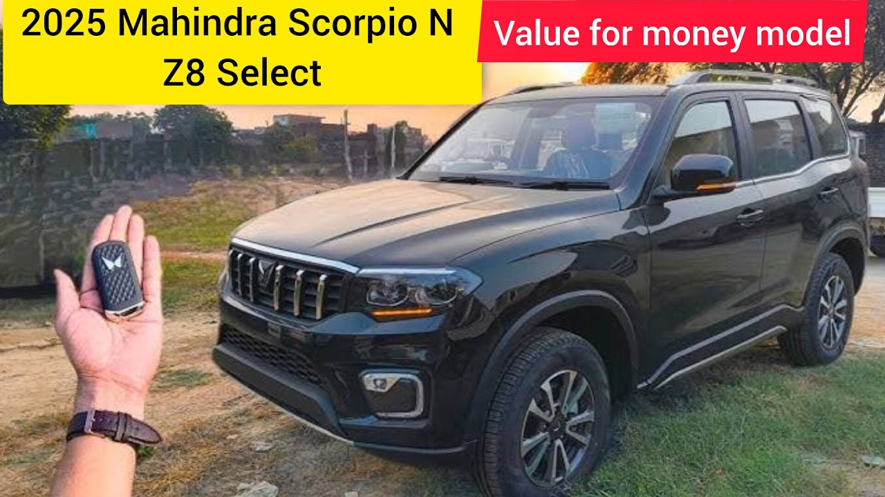 Mahindra Scorpio-N | 2025 | Z8 Select | value for money model - YouTube