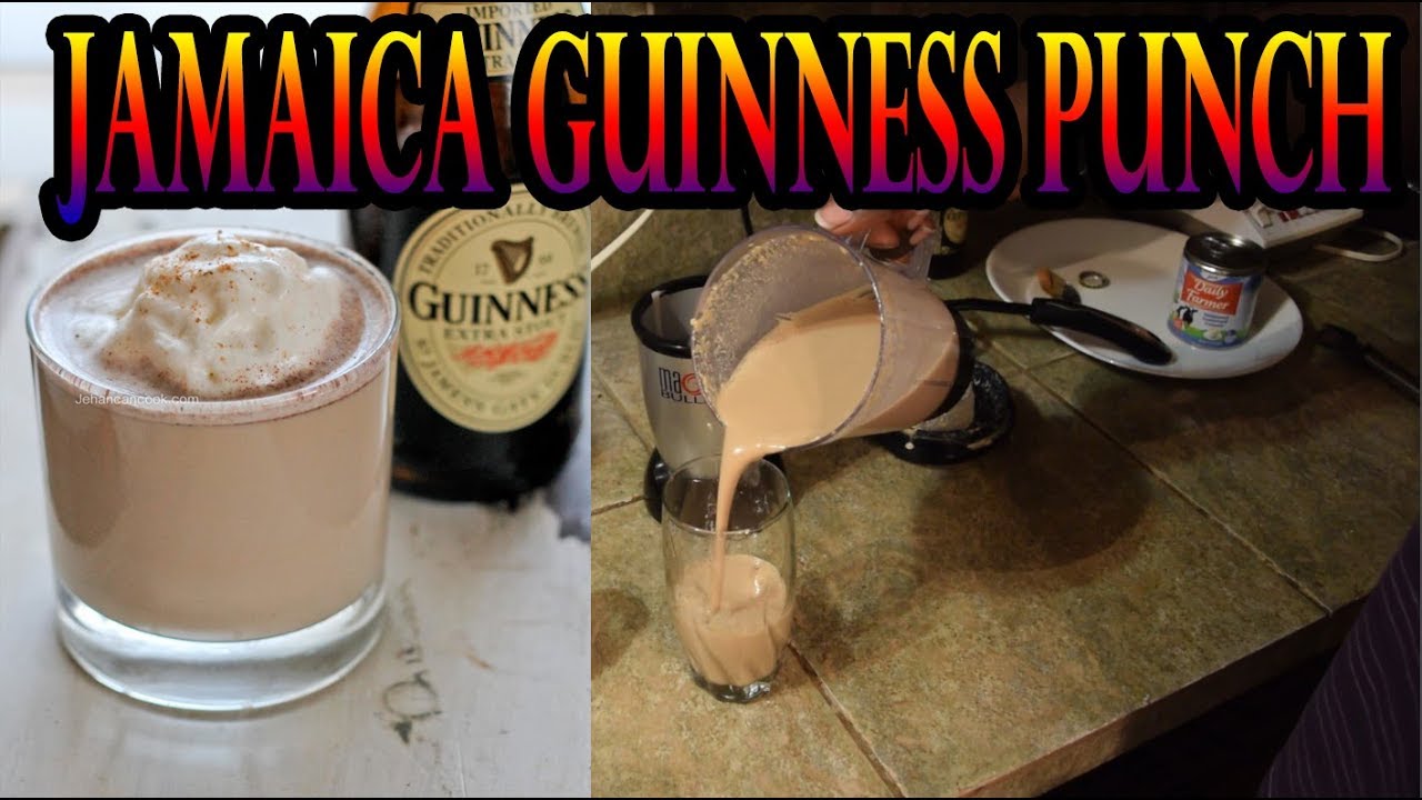 How To Make Jamaican Guinness Punch 2017 - YouTube
