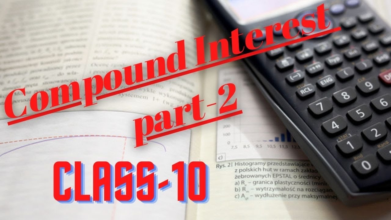 Compound Interest class 10 - YouTube