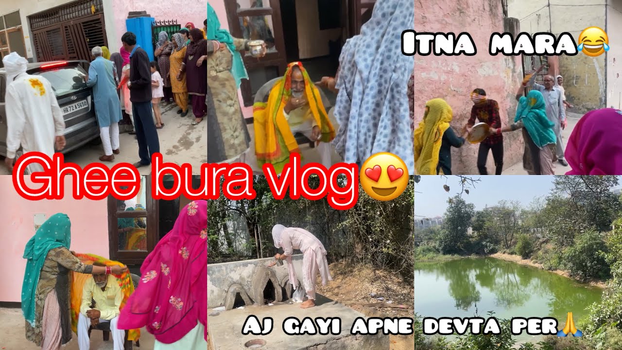 ||Ghee bura vlog || ye Konsi rasam h🤪maar maar k halat kharab kardi😂 ...