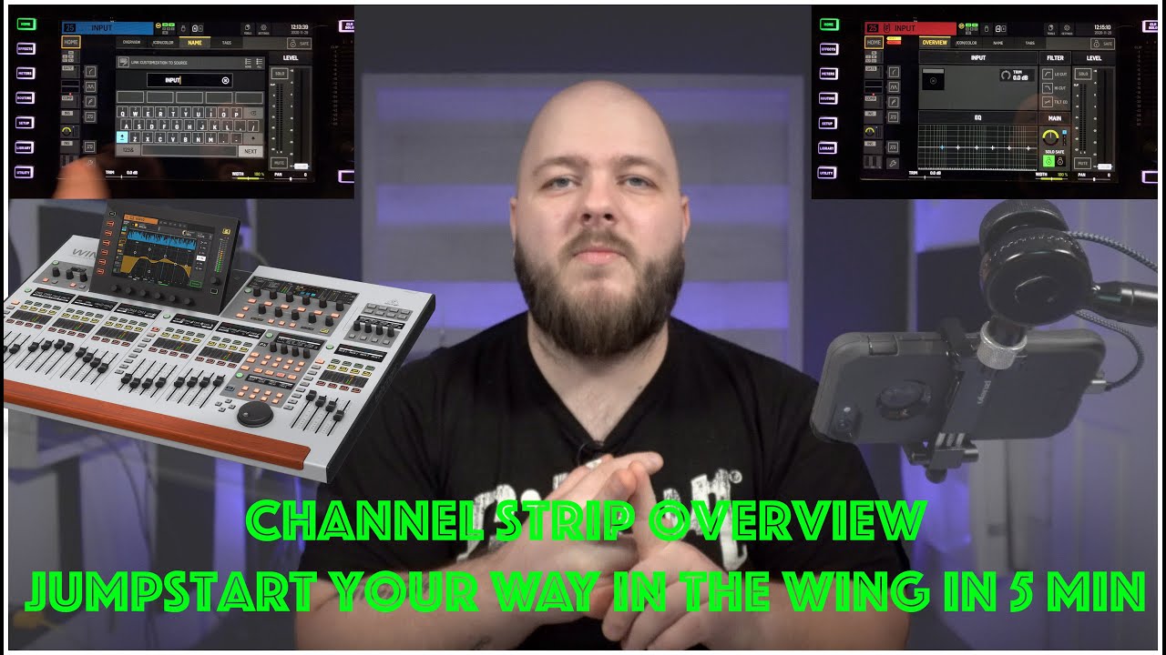 [Quick WING Tips] Channel Strip Overview - How to Jumpstart your way in ...