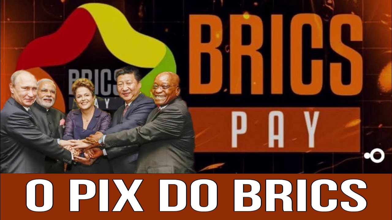 Unit e BRICS Pay, nova moeda e novo sistema de pagamentos para enterrar ...