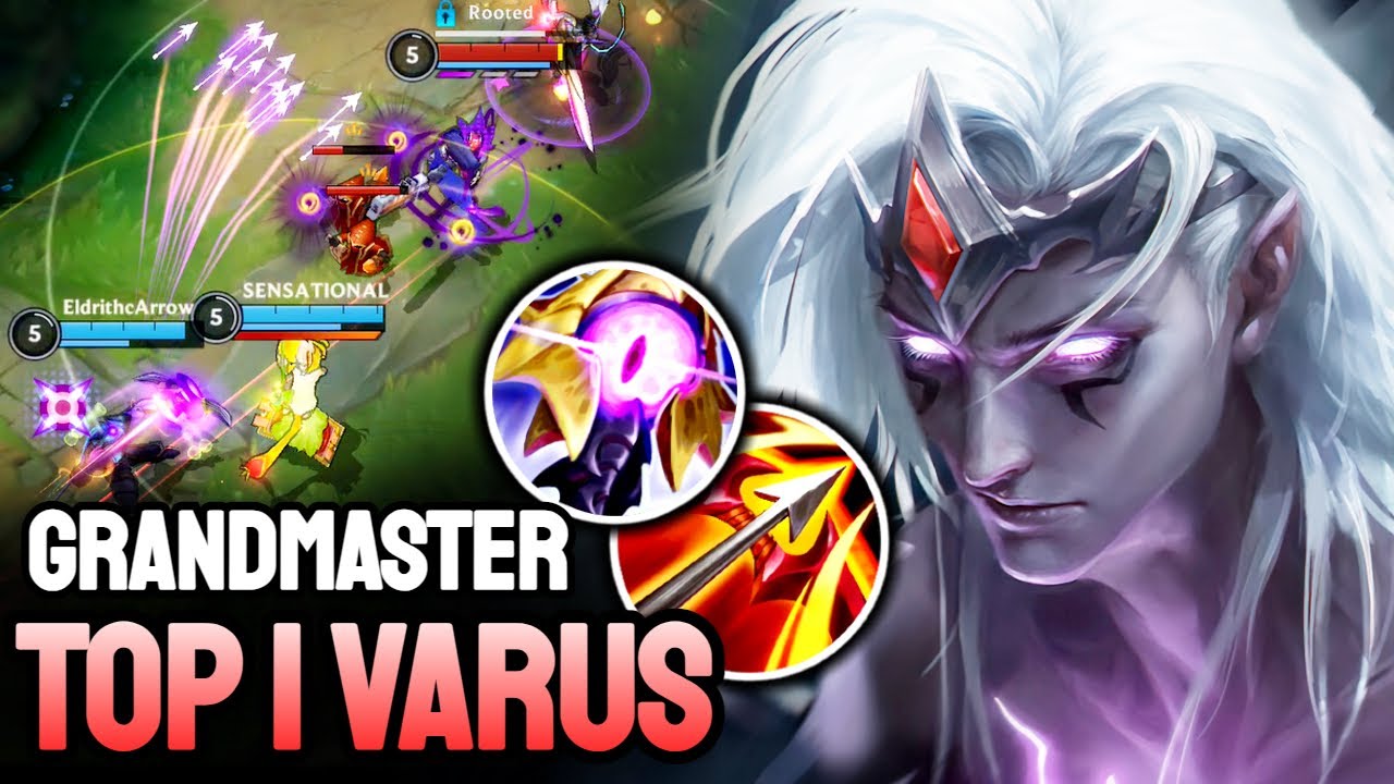 WILD RIFT VARUS BUFF - TOP 1 VARUS GAMEPLAY - GRANDMASTER RANKED - YouTube